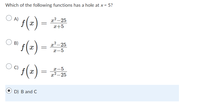 Solved Which of the following functions has a hole at x=5 ? | Chegg.com