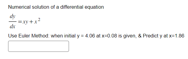 Solved Numerical solution of a differential | Chegg.com