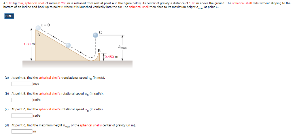 Solved A 1.90 kg thin, spherical shell of radius 0.200 m is | Chegg.com