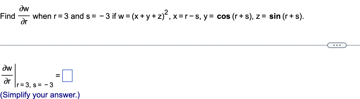 Solved Find ∂r∂w when r=3 and s=−3 if | Chegg.com