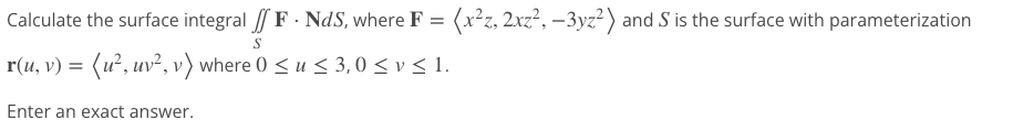 Solved Calculate the surface integral \\( \\iint_{S} | Chegg.com