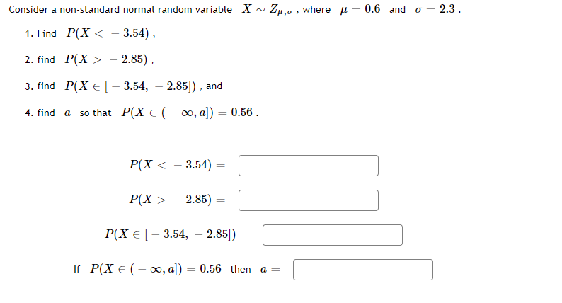 Solved Consider a non-standard normal random variable X~240, | Chegg.com