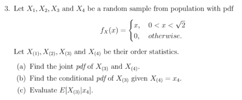 Solved 3. Let X1, X2, X3 and X4 be a random sample from | Chegg.com