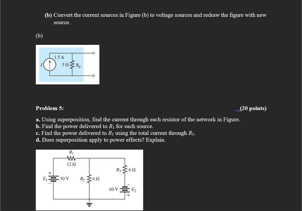Solved (b) Convert the current sources in Figure (b) to | Chegg.com