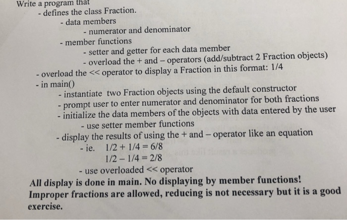Solved Write A Program That Defines The Class Fraction 8021