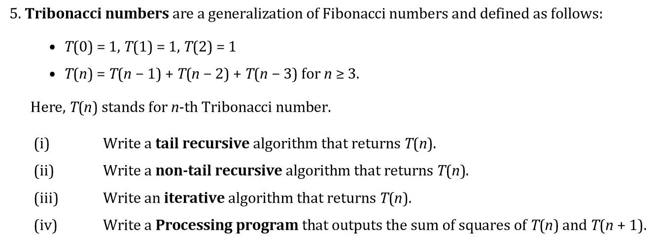 5. Tribonacci numbers are a generalization of | Chegg.com