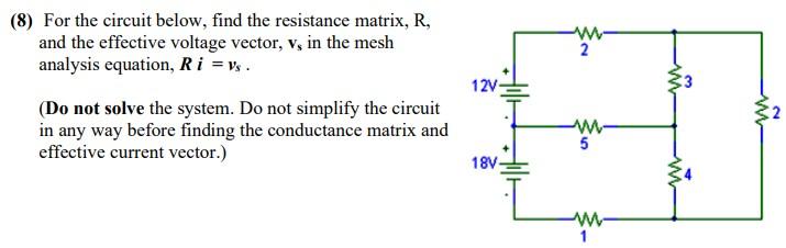 Solved (8) For the circuit below, find the resistance | Chegg.com