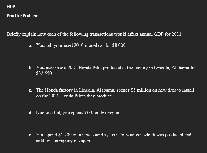 Solved ractice Problem riefly explain how each of the | Chegg.com