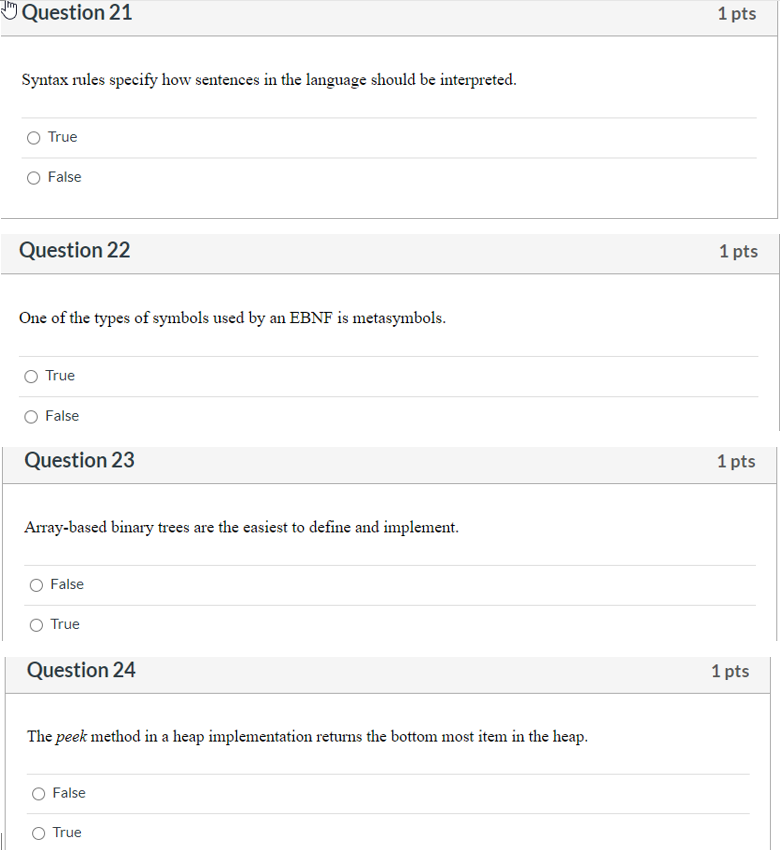 Solved Question 21 1 pts Syntax rules specify how sentences | Chegg.com