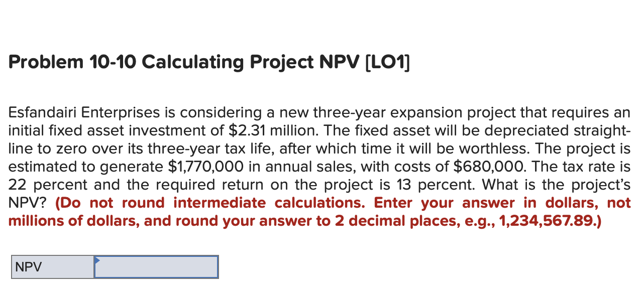 Solved Problem 10-10 ﻿Calculating Project NPV | Chegg.com
