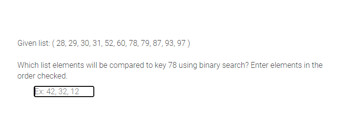 Solved Given list: (28,29,30,31,52,60,78,79,87,93,97) Which | Chegg.com