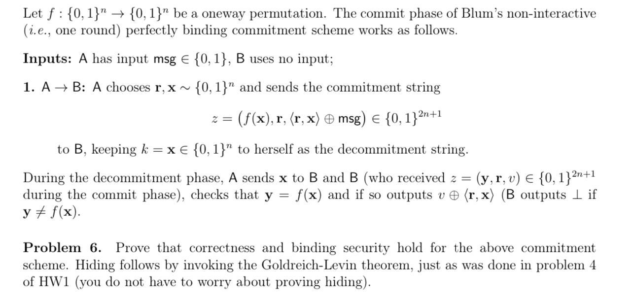 Solved Let f:{0,1}n→{0,1}n be a oneway permutation. The | Chegg.com