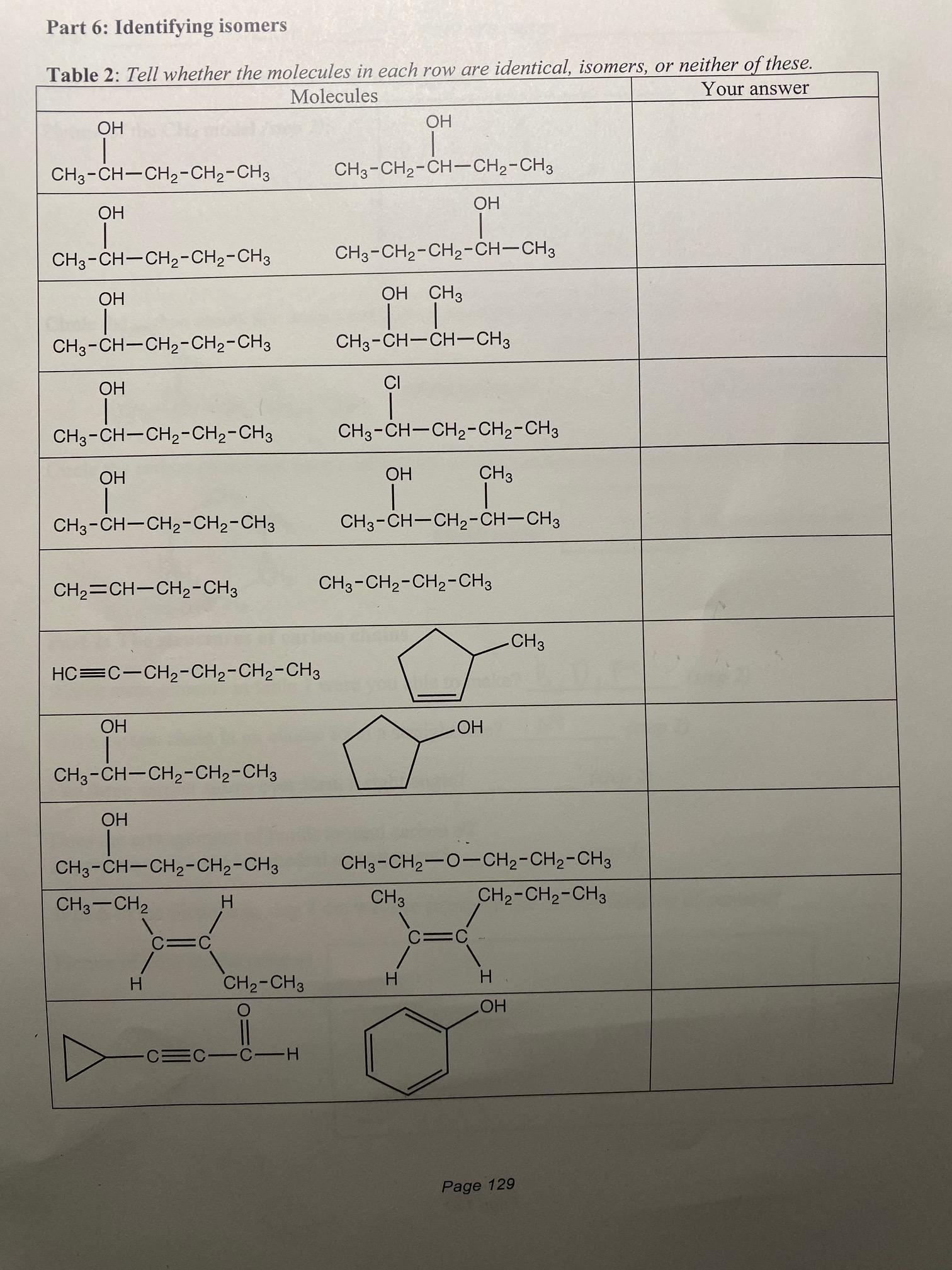 Solved Part 6: Identifying isomers Table 2: Tell whether the | Chegg.com