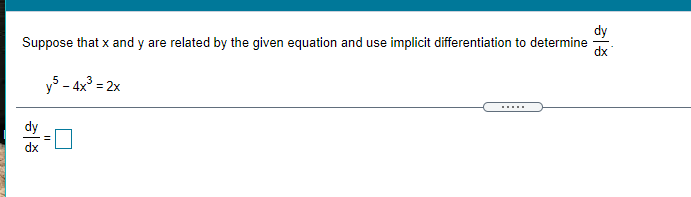 Solved dy Suppose that x and y are related by the given | Chegg.com
