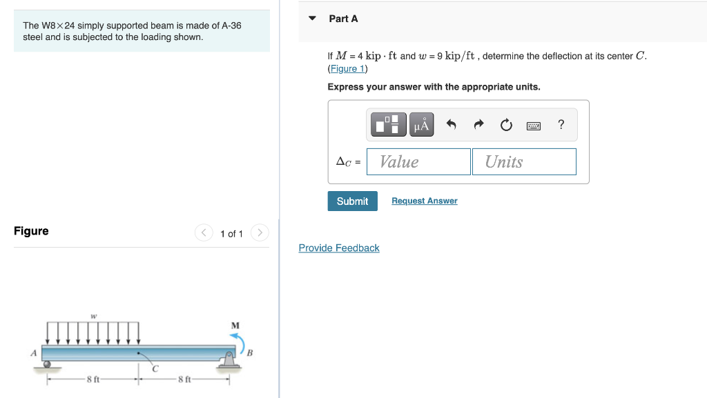 Solved The W8 ×24 simply supported beam is made of A-36 Part | Chegg.com