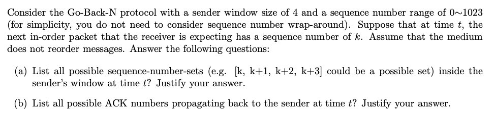 Solved Consider the Go-Back-N protocol with a sender window | Chegg.com