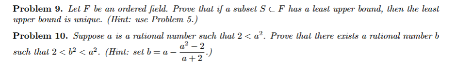 Solved Problem 9. Let F be an ordered field. Prove that if a | Chegg.com