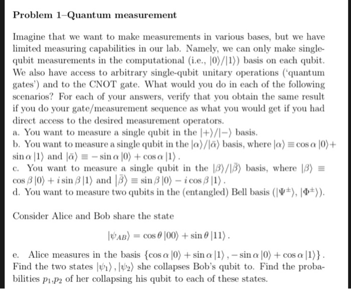 Problem 1-Quantum measurement Imagine that we want to | Chegg.com