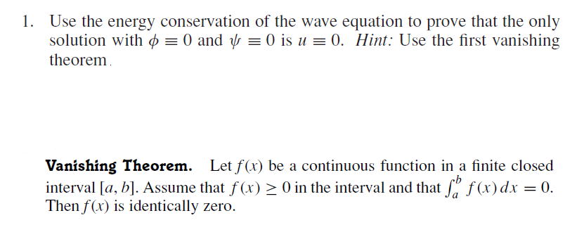 Solved 1. Use the energy conservation of the wave equation | Chegg.com