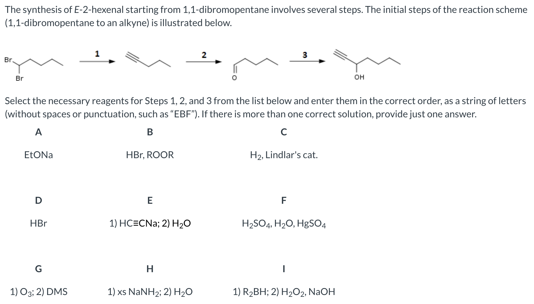 Solved The synthesis of E-2-hexenal starting from | Chegg.com
