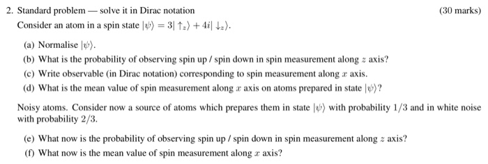 Solved 2. Standard problem solve it in Dirac notation (30 | Chegg.com