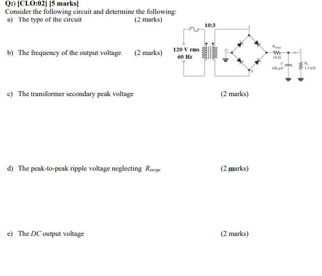 Solved Q2) [CLO:02] [5 marks] Consider the following circuit | Chegg.com
