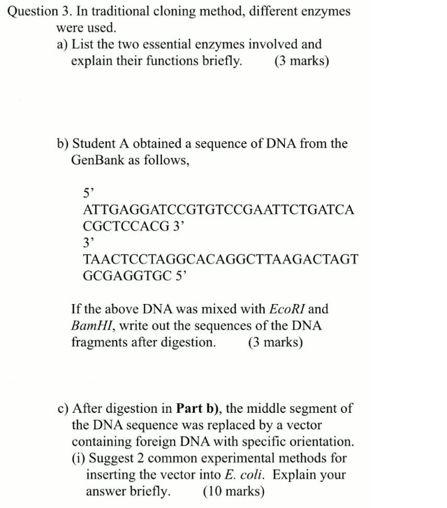 Solved Question 3. In traditional cloning method, different | Chegg.com