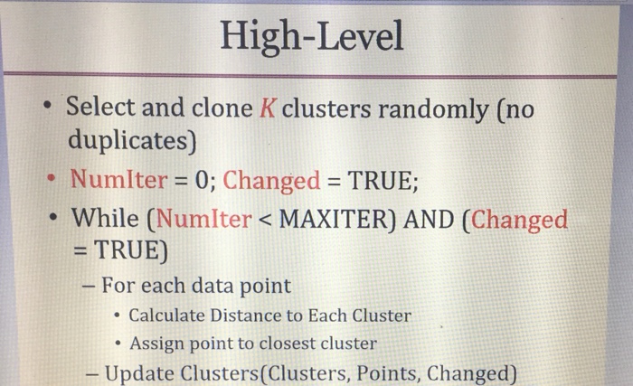 Solved Update the K- means pseudocode in C++ of the parallel | Chegg.com