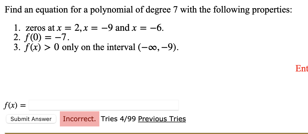 Solved Find an equation for a polynomial of degree 7 with | Chegg.com