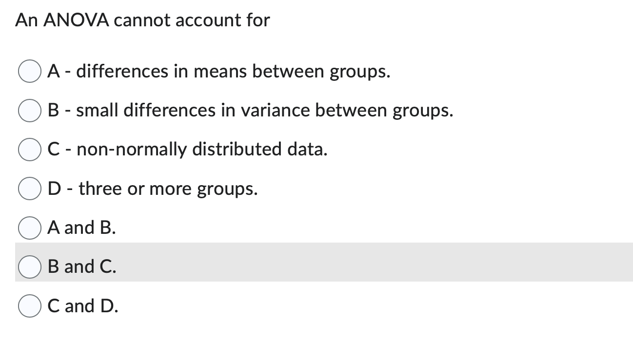 Solved An ANOVA cannot account for A - differences in means | Chegg.com