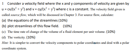 Solved 1 Consider a velocity field where the x and y | Chegg.com