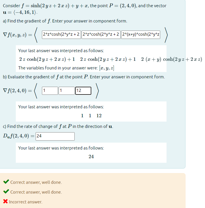 Solved Consider f=sinh(2yz+2xz)+y+x, the point P=(2,4,0), | Chegg.com