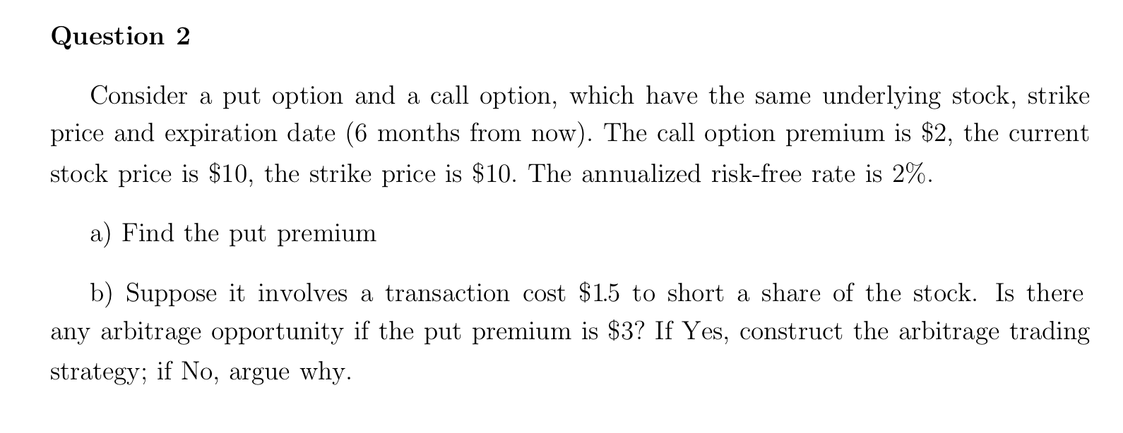 Solved Question 2Consider a put option and a call option, | Chegg.com