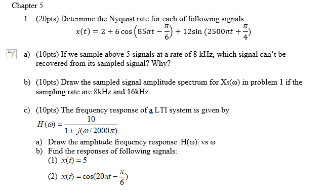 Solved Chapter 5 1. (20pts) Determine the Nyquist rate for | Chegg.com