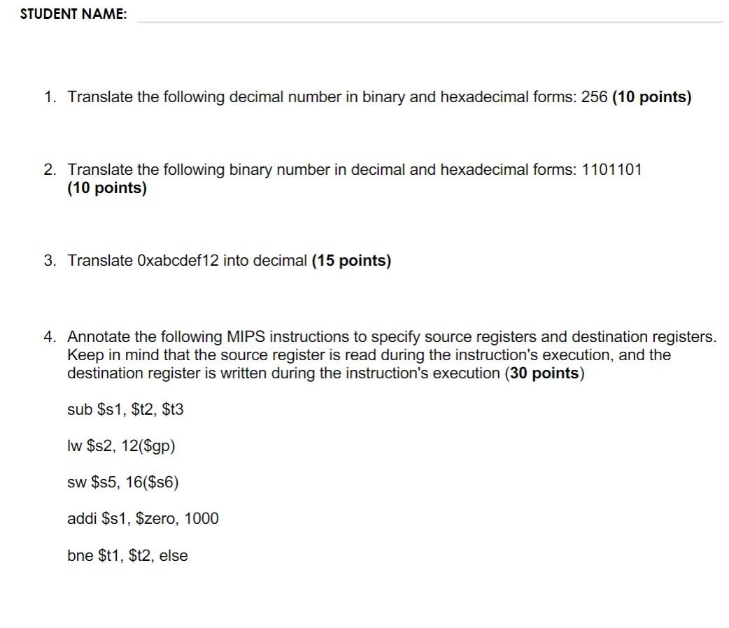 Solved STUDENT NAME: 1. Translate the following decimal | Chegg.com