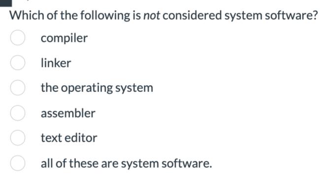 Solved Which of the following is not considered system | Chegg.com