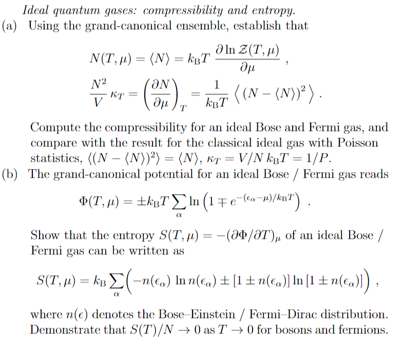 Ideal quantum gases: compressibility and entropy. a) | Chegg.com