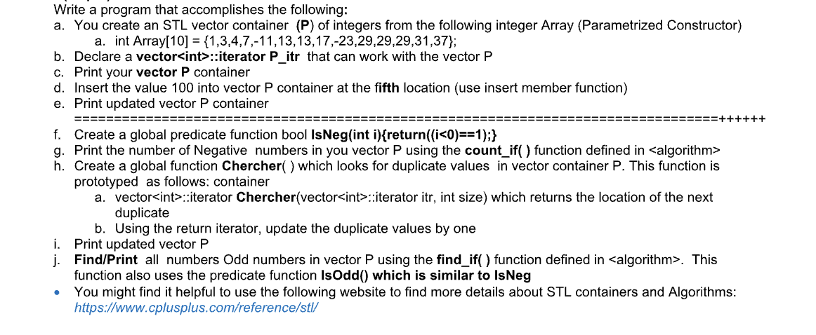 Solved In c++ please provide the code for the following and | Chegg.com