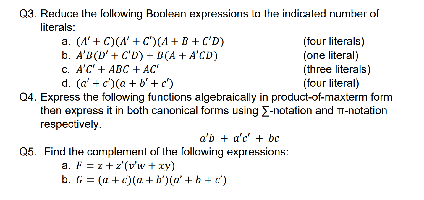 Solved Q3. Reduce the following Boolean expressions to the | Chegg.com