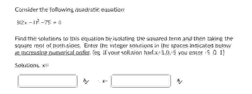 Solved Consider the following quadratic equation: ﻿3 ﻿open | Chegg.com