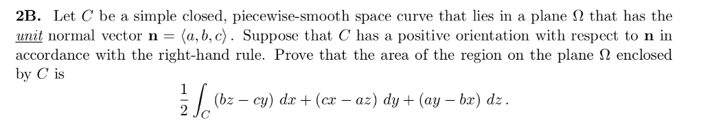 Solved 2B. Let C be a simple closed, piecewise-smooth space | Chegg.com