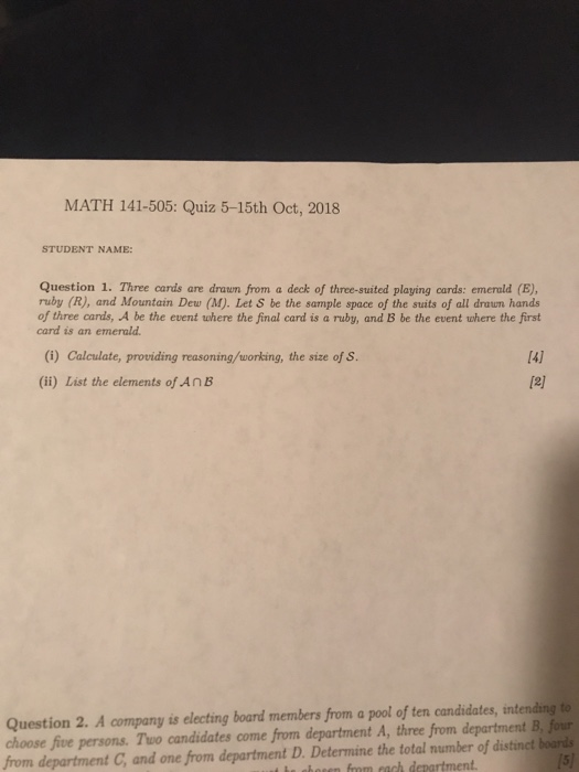 Solved MATH 141-505: Quiz 5-15th Oct, 2018 STUDENT NAME: | Chegg.com