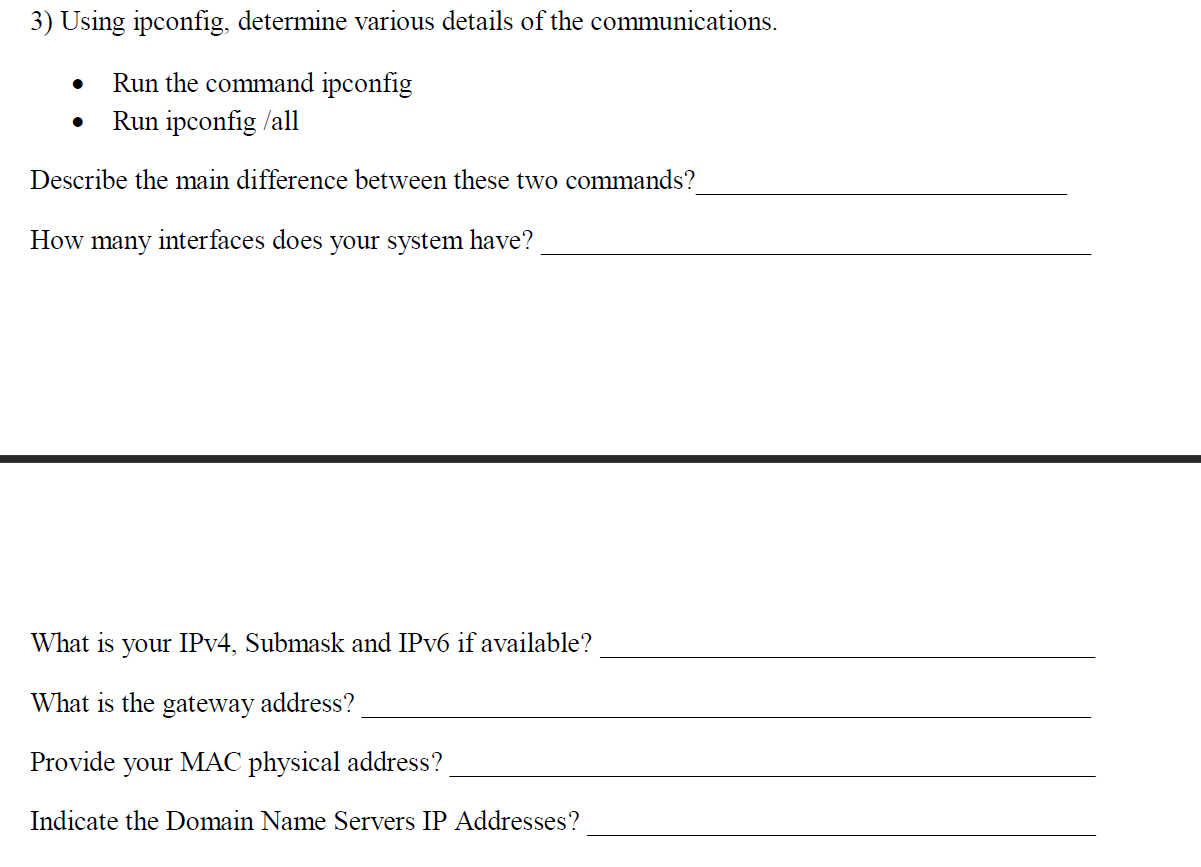 Solved 3) Using ipconfig, determine various details of the | Chegg.com