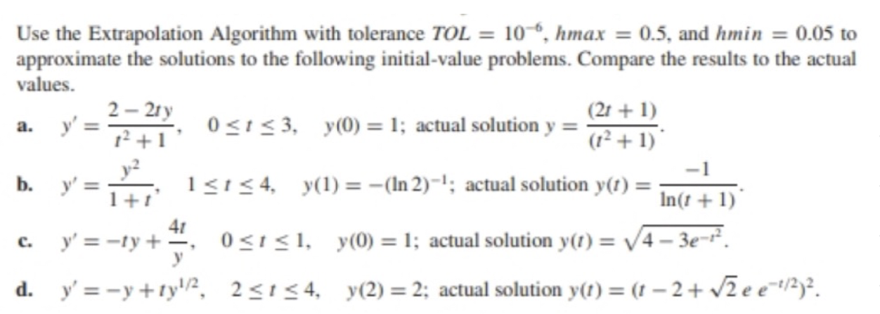Solved Use The Extrapolation Algorithm With Tolerance