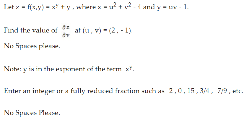 Solved Let z=f(x,y)=xy+y, where x=u2+v2−4 and y=uv−1. Find | Chegg.com