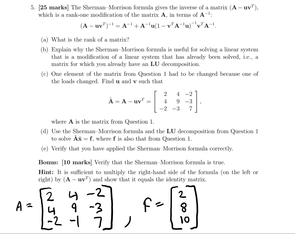 Solved 5. [25 marks] The Sherman-Morrison formula gives the | Chegg.com