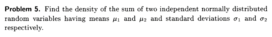 Solved Problem 5. Find the density of the sum of two | Chegg.com