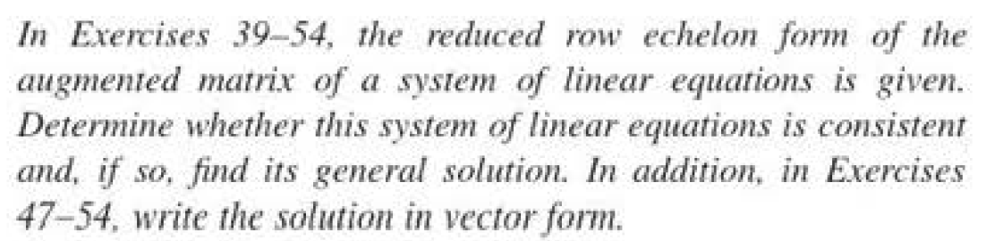 Solved In Exercises 39−54, the reduced row echelon form of | Chegg.com