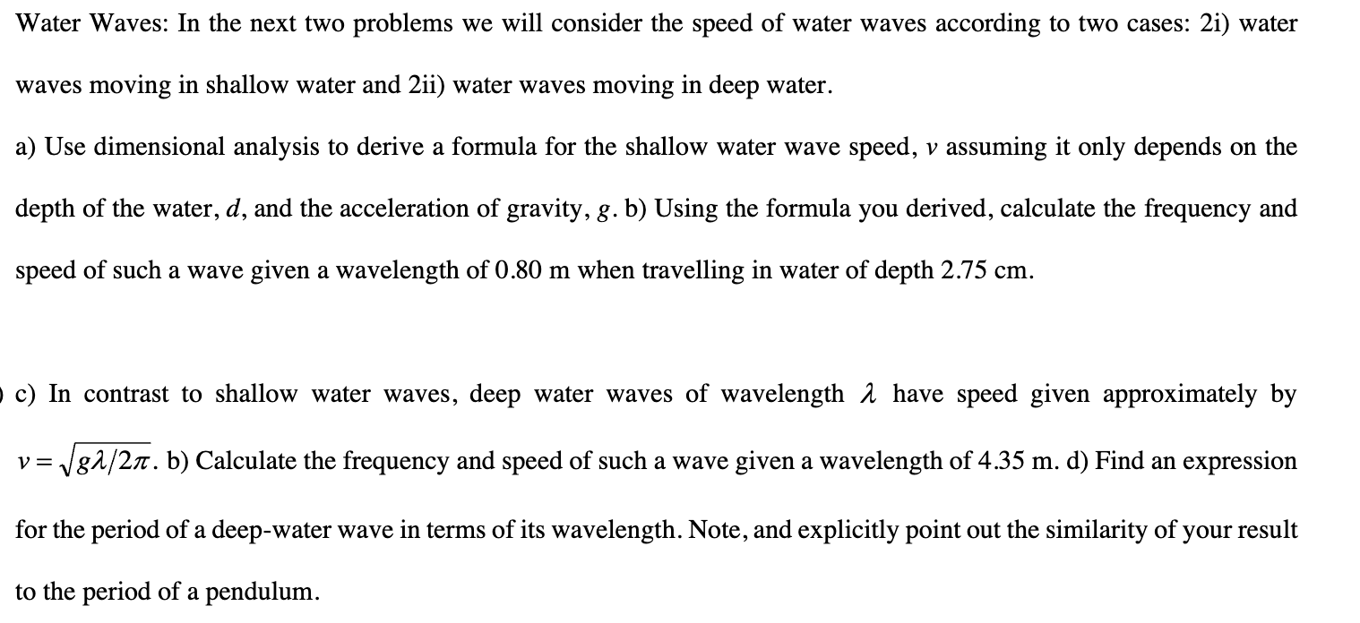 Solved Water Waves: In the next two problems we will | Chegg.com