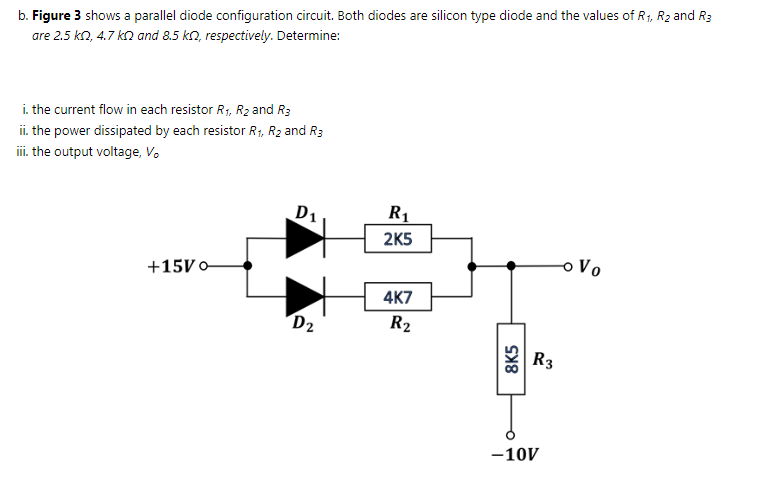 Solved b. Figure 3 shows a parallel diode configuration | Chegg.com